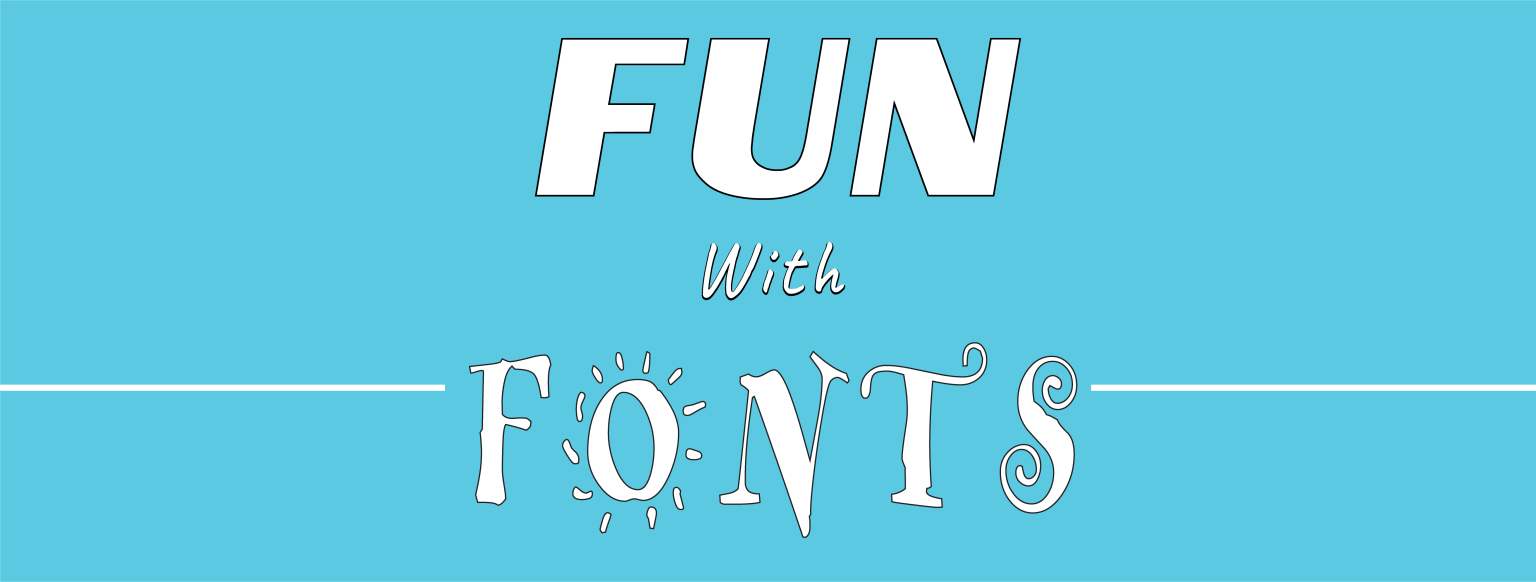 Fun with Fonts - TechnoKids Blog