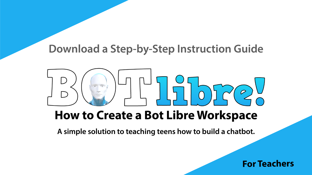 How to Create a Bot Libre Workspace to Manage Students - TechnoKids Blog